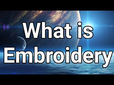 What is Embroidery. Urdu/ English