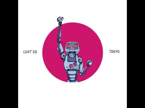 Leat'eq - Tokyo
