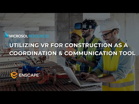 Utilizing VR for Construction as a Coordination & Communication Tool