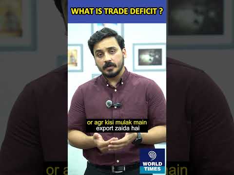 What is Trade Deficit ? | Osama Rizvi | World Times Shorts |#worldtimesinstitute #economic #pakistan
