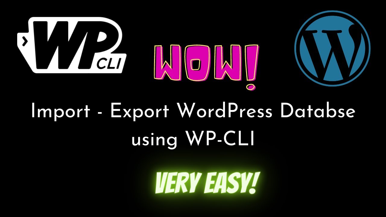 How to Import - Export WordPress Database using WP-CLI | WP-CLI | WordPress Development
