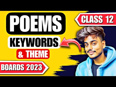 ALL POEMS FLAMINGO ENGLISH CLASS 12 KEYWORDS & THEME BOARDS 2023