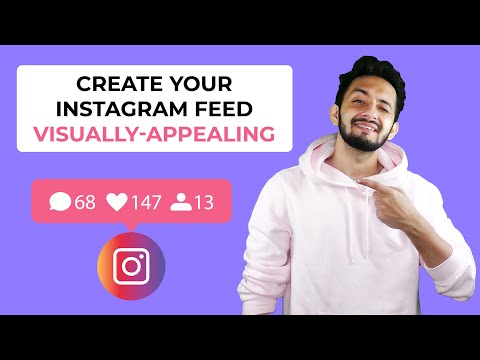Tips For Visually-Appealing Instagram Feed Layout