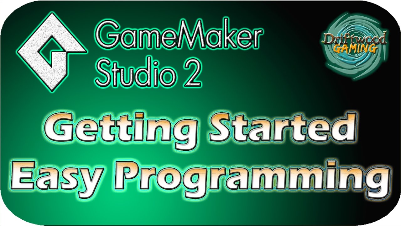GMS 2 Tutorial - Getting Started - Easy Programming in GML - GameMaker Studio 2 Tutorial