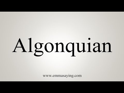How To Say Algonquian