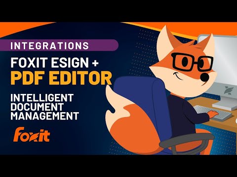 Foxit eSign + PDF Editor | Intelligent Document Management Simplified