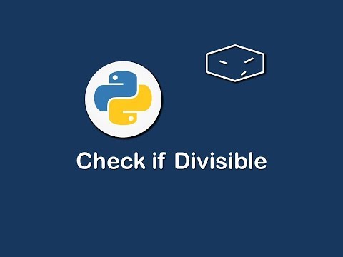 Learn check if divisible in python - Mind Luster