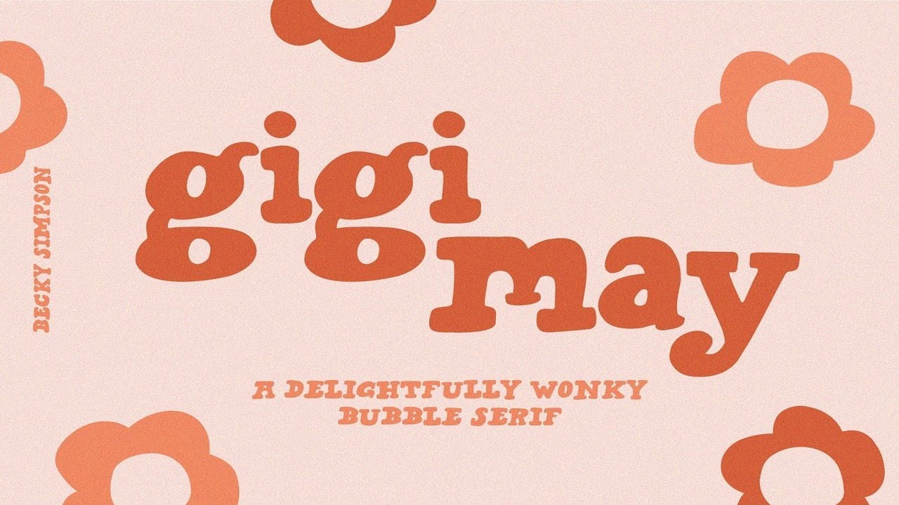 Gigi May • Kids' Bubble Serif Font Free Download