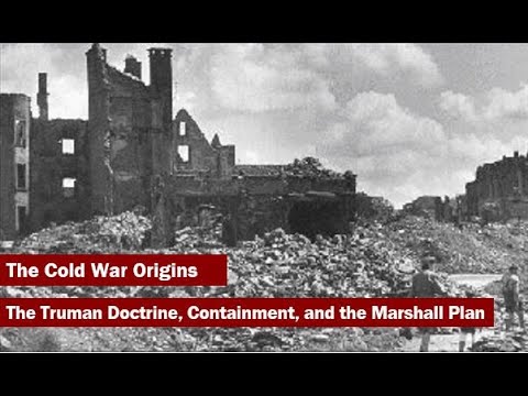The Truman Doctrine, Containment, and the Marshall Plan | US HISTORY HELP: The Cold War