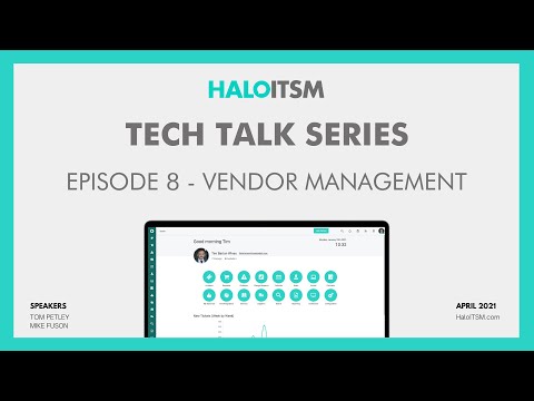 HaloITSM Vendor Management - Tech Talk with Excalibur Data Systems