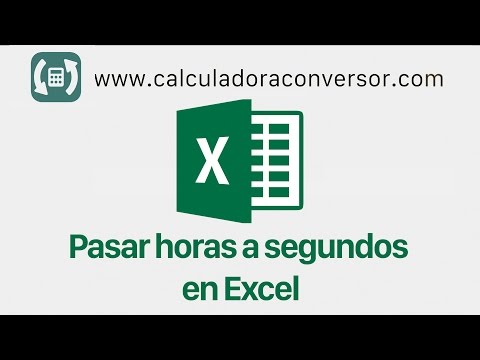 Cómo pasar HORAS A SEGUNDOS en Excel