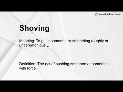 Shoving Meaning