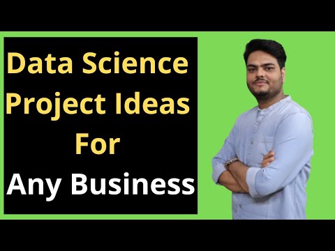 Data Science Project Ideas for Any Business| Data Science Project for Beginners | Data Science