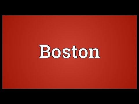Boston Meaning