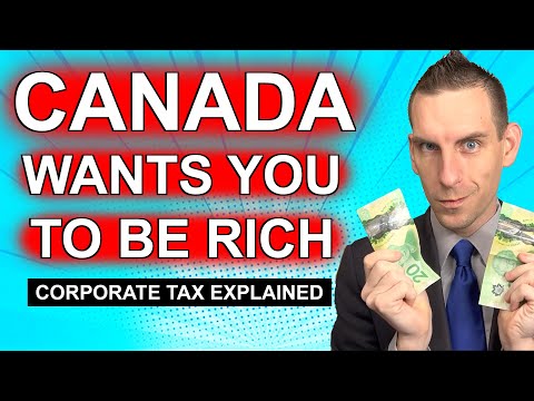 Canada Corporate Tax Explained - How To Become Rich