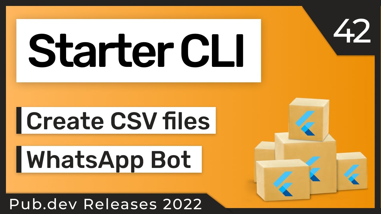 Flutter Starter CLI, CSV & Co. - 42 - PUB.DEV RELEASES 2022