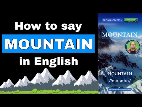 English Pronunciation of MOUNTAIN - How to say MOUNTAIN correctly in English