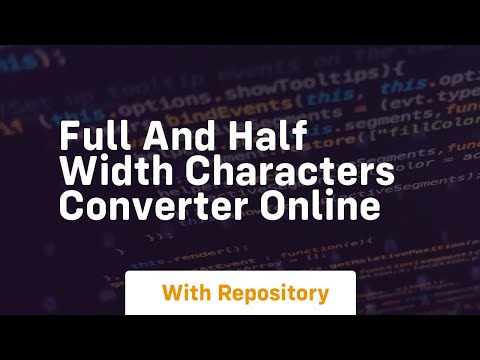 full and half width characters converter online