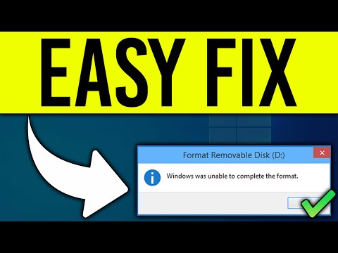 Windows Was Unable To Complete The Format ( Easy Fix 2022 )