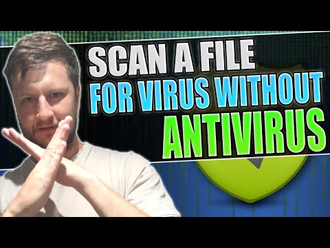 Check File For Virus Without Antivirus Software