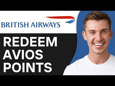 How To Redeem Avios Points on British Airways (2O25) | Full Guide