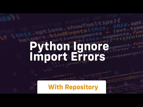 python ignore import errors