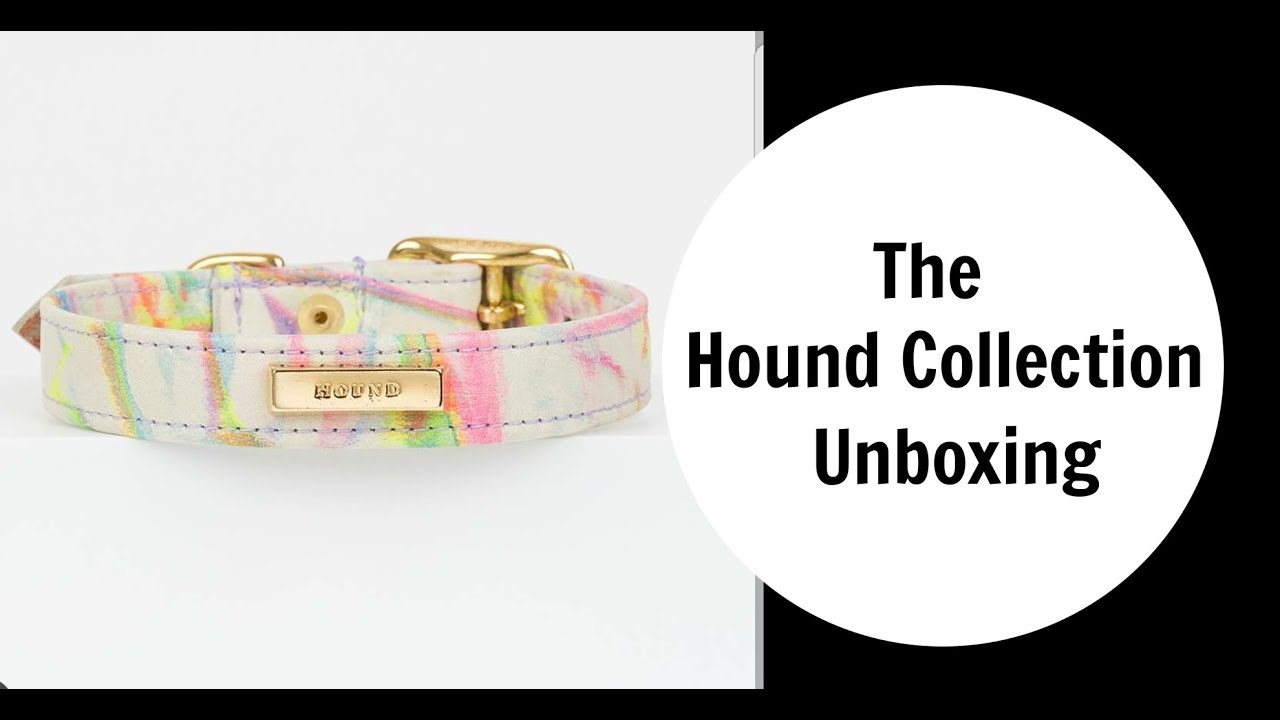 HOUND COLLECTION UNBOXING