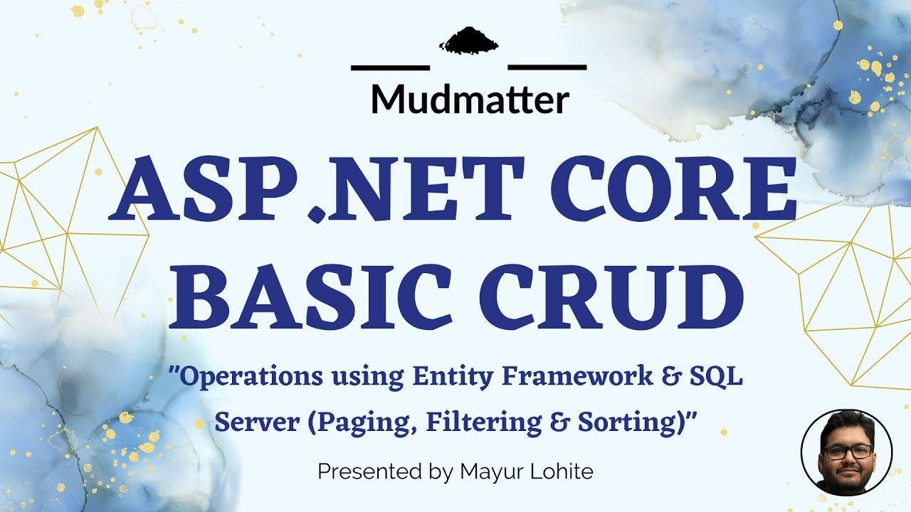 1. What are we going to learn in this series? - Basic .NET EF Core CRUD Series