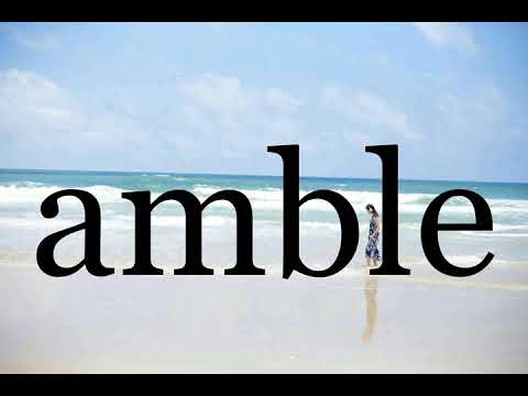 How To Pronounce amble๐๐๐๐๐๐Pronunciation Of amble