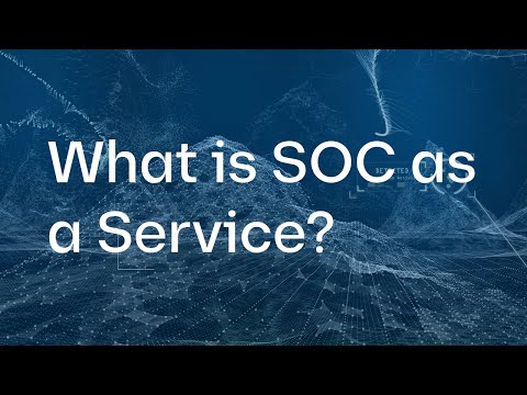 What is SOC as a Service?