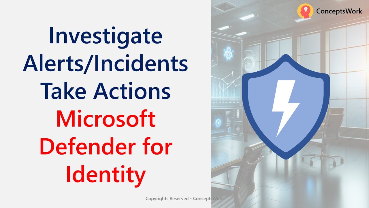 Investigate Alerts and Incidents of Microsoft Defender for Identity