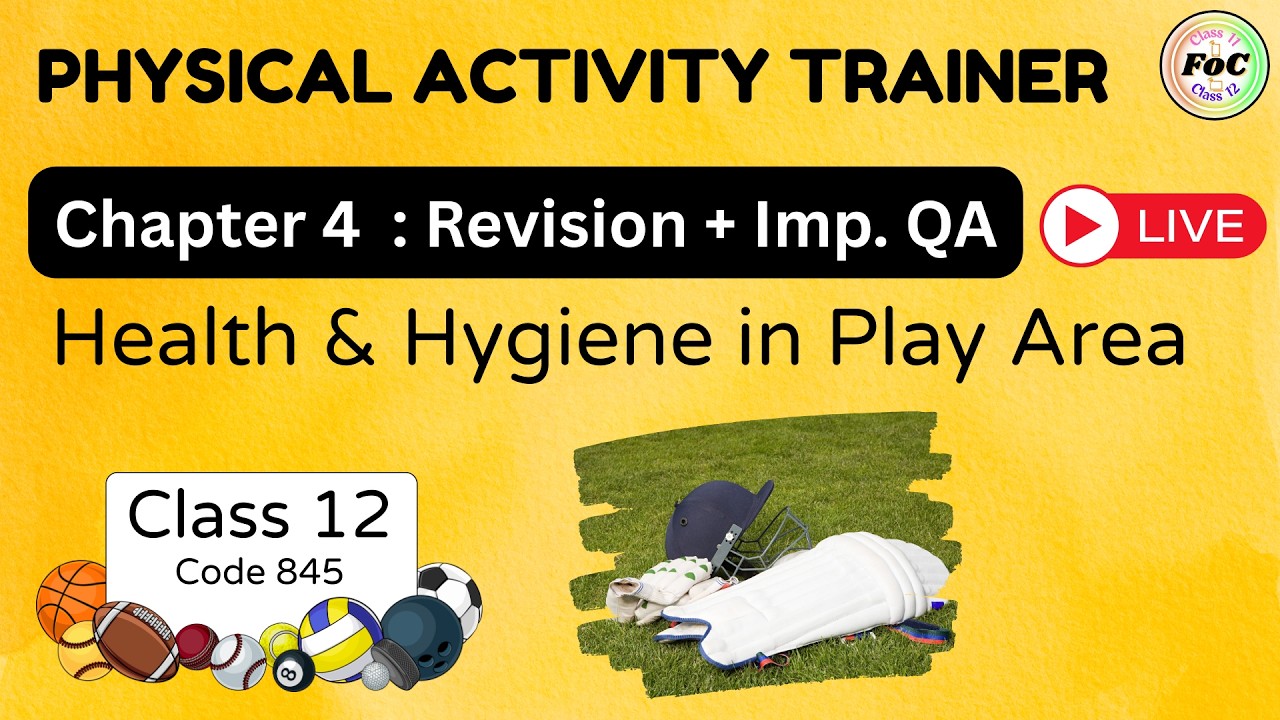 Class 12 Physical Activity Trainer | Health & Hygiene in Play | Question Answer | PAT Code 845 CBSE
