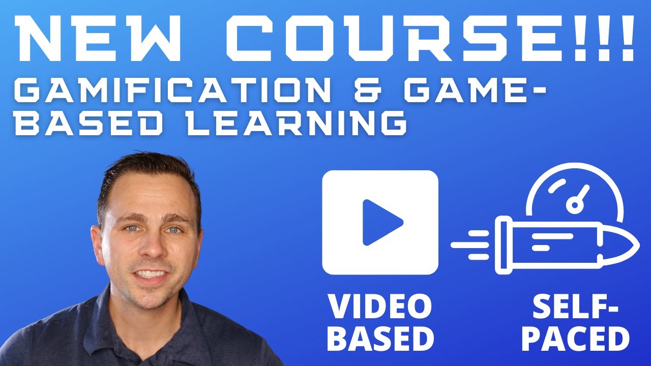 New Self-Paced Course: Gamification and Game-Based Learning