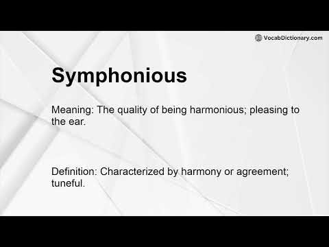Symphonious Meaning