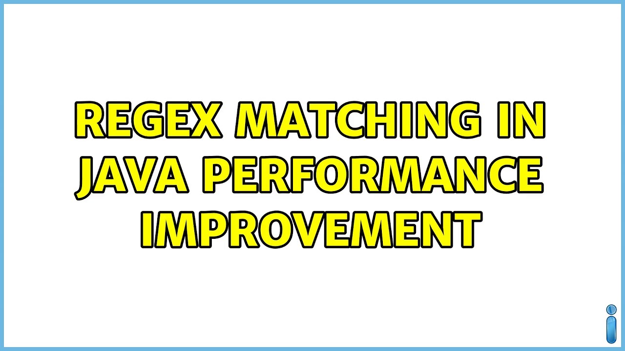 Regex Matching in Java Performance Improvement