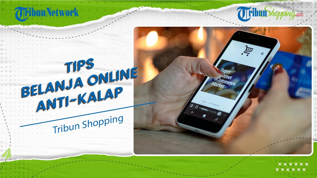 Sering Kalap saat Banyak Promo? Simak Beberapa Tips Belanja Online yang Tepat Agar Kantong Tak ...