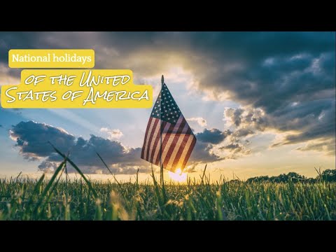 U.S. National Holidays - What holidays are celebrated in America?