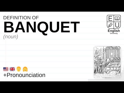BANQUET meaning, definition & pronunciation | What is BANQUET? | How to say BANQUET