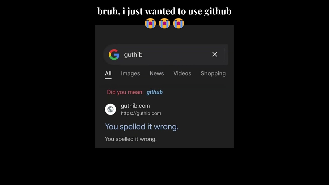i just wanted to use github😭 #meme #fyp #github #shorts