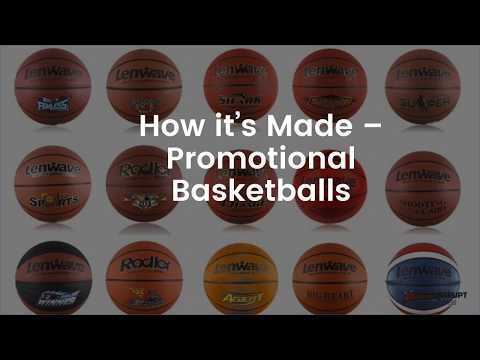 How It's Made: Promotional Basketballs