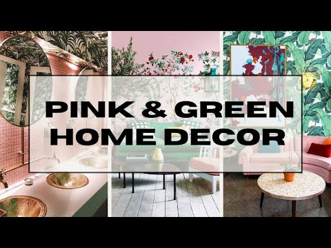Will The Pink & Green Home Decor Color Palette Work For You?