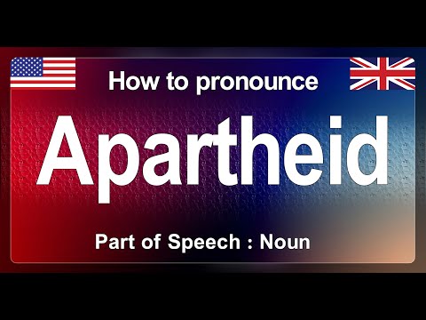 Apartheid Pronunciation in English Correctly, How to Pronounce Apartheid in American Accent