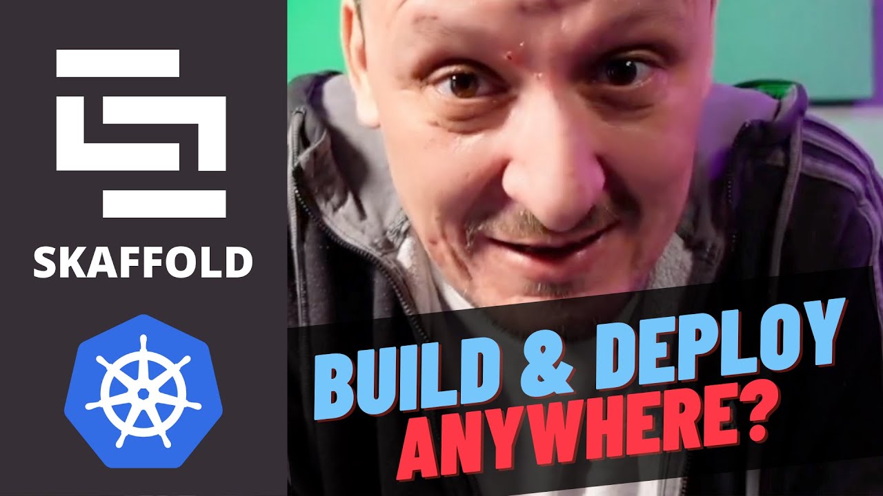 Skaffold - How to Build and Deploy In Kubernetes