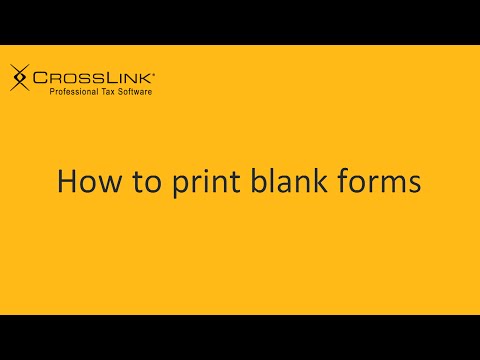 Printing Blank Tax Forms - CrossLink Professional Tax Software