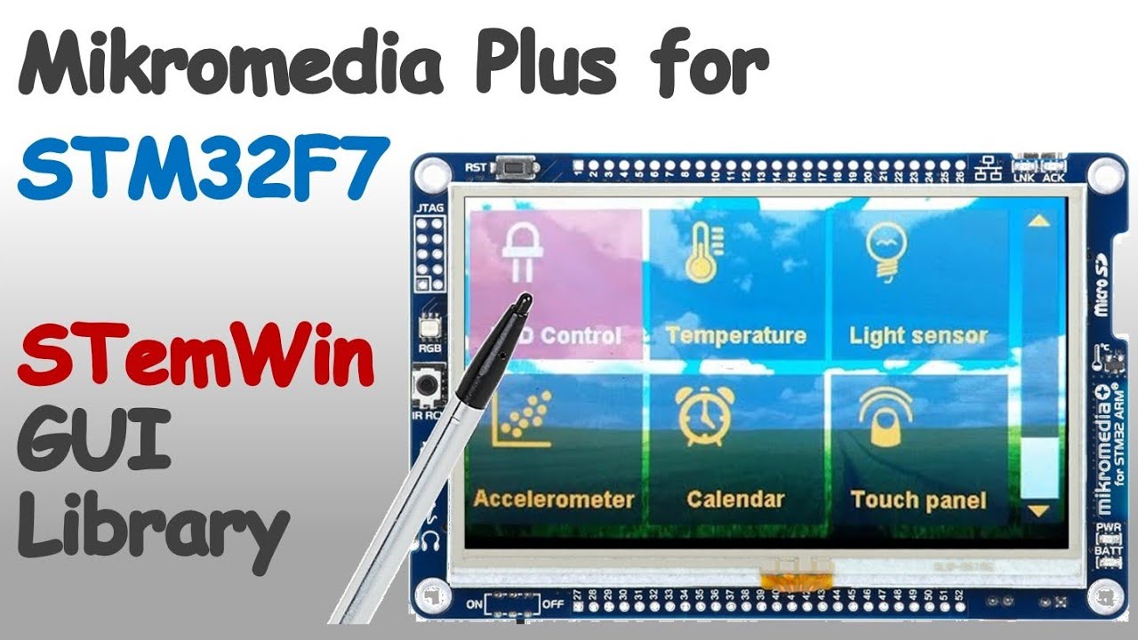Mikromedia Plus for STM32F7 & STemWin GUI library [LINKS]