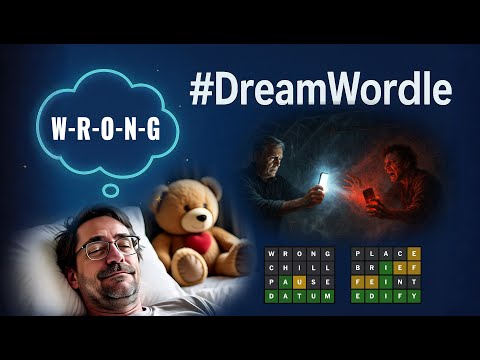 #DreamWordle: Wordle Using a Dream Word - This is Getting Weird!