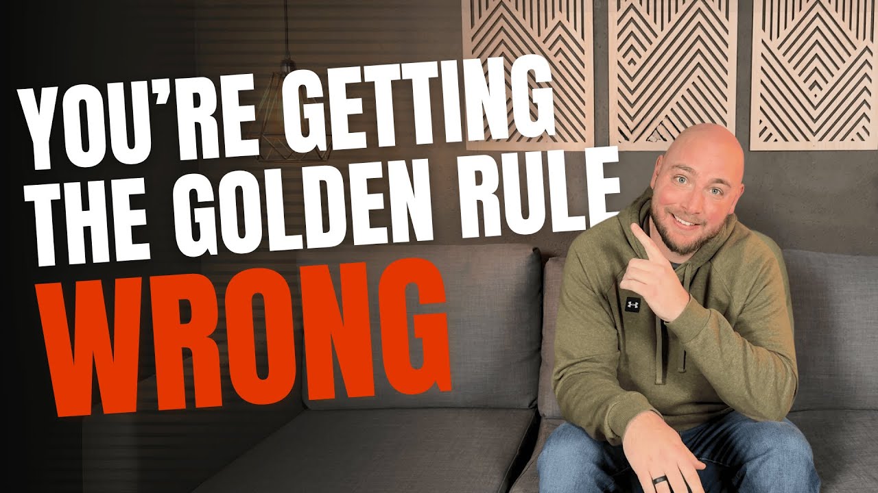 Everyone Quotes the Golden Rule. Almost No One Lives It.