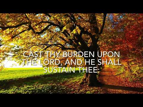 KJV Psalm 55:22 | Scripture Song