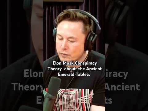 Elon Musk Conspiracy Theory About 36,000 Years Old Ancient Emerald Tablets