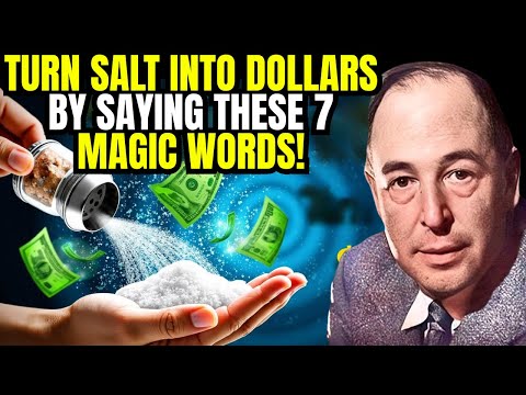 Turn Salt into Blessings: 7 Spoken Words That Open Financial Doors | C.S. Lewis 2025